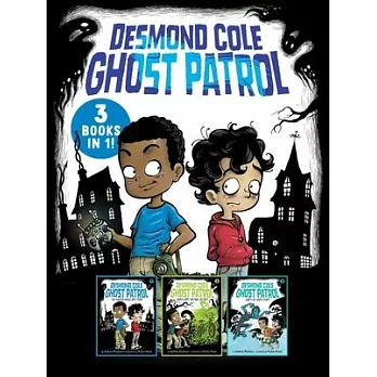博客來-Desmond Cole Ghost Patrol 3 Books in 1!: The Haunted House Next ...
