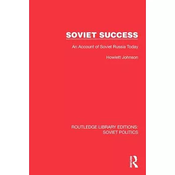 博客來-Soviet Success: An Account of Soviet Russia Today