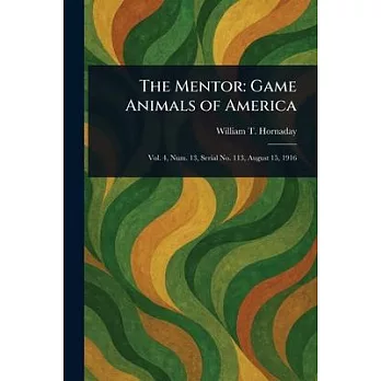 博客來-The Mentor: Game Animals of America