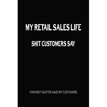 Funny Retail Sales Quotes Business #memes #motivation #entrepreneur