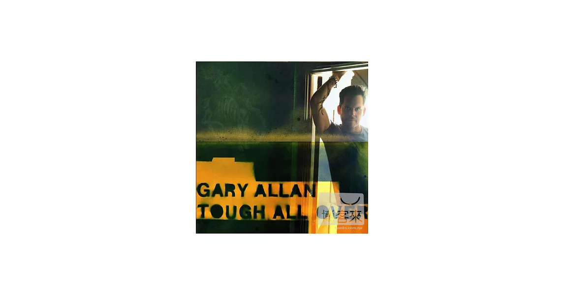 博客來-Gary Allan / Tough All Over