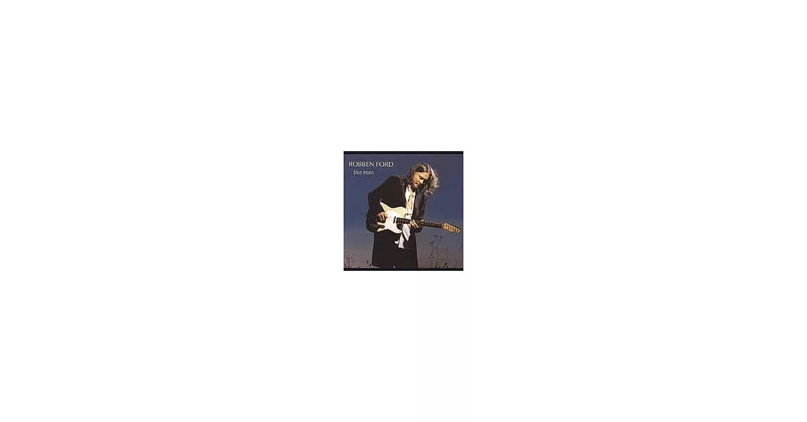 博客來-Robben Ford / Blue Moon