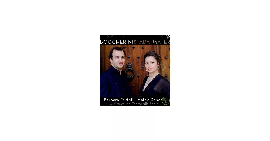 博客來-Barbara Frittoli / Mattia Rondelli / Boccherini: Stabat Mater
