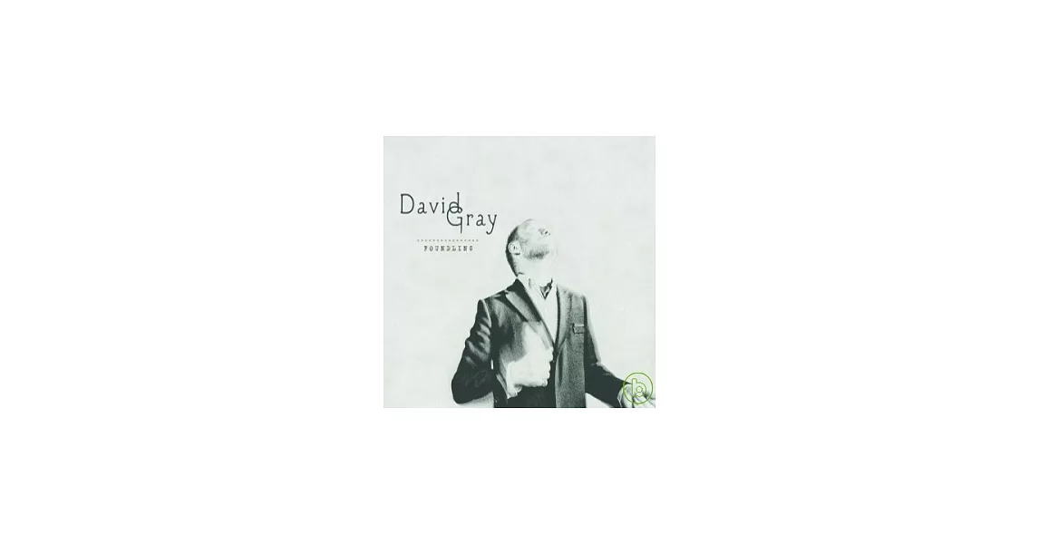 博客來-David Gray / Foundling [Ltd Edition] (2CD)