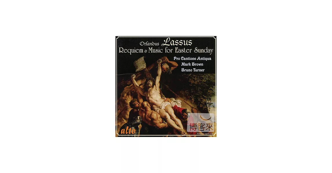 博客來-Roland de Lassus: Requiem & Music for Easter Sunday / Bruno Turner ...