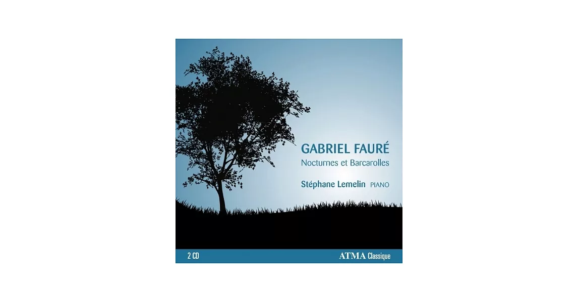博客來-Faure complete nocturnes and barcarolles / Stephane Lemelin (2CD)