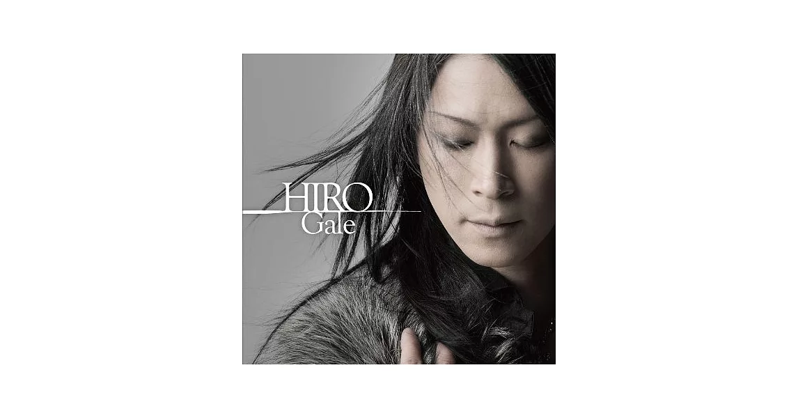 博客來-HIRO / Gale 【台灣特別盤 CD+DVD】