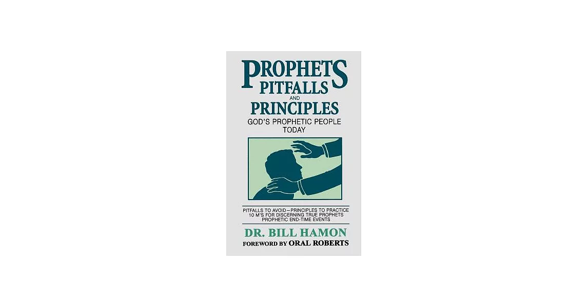 博客來-Prophets Pitfalls and Principles: God’s Prophetic People Today