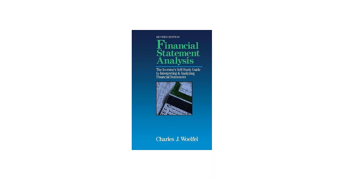 博客來-Financial Statement Analysis: The Investor’s Self-Study Guide to Interpreting & Analyzing ...