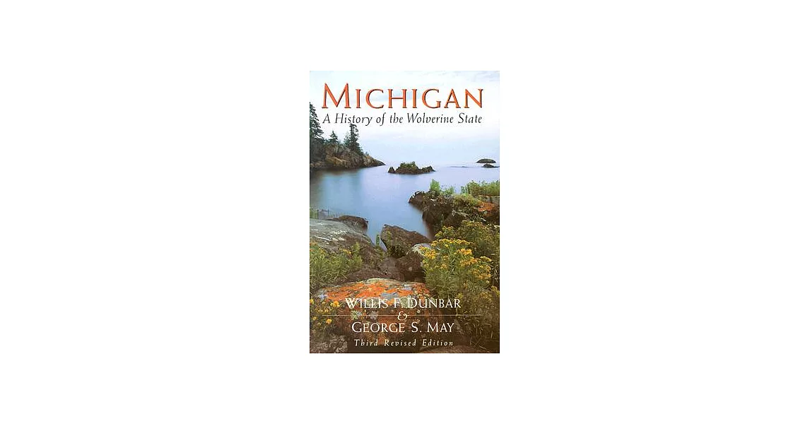 博客來-Michigan: A History of the Wolverine State