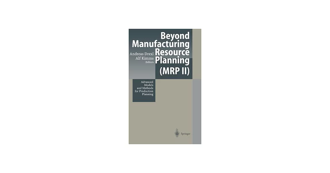 博客來-Beyond Manufacturing Resource Planning (Mrp Ii): Advanced Models ...