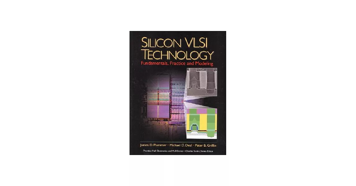 博客來-Silicon VLSI Technology: Fundamentals, Practice and Modeling