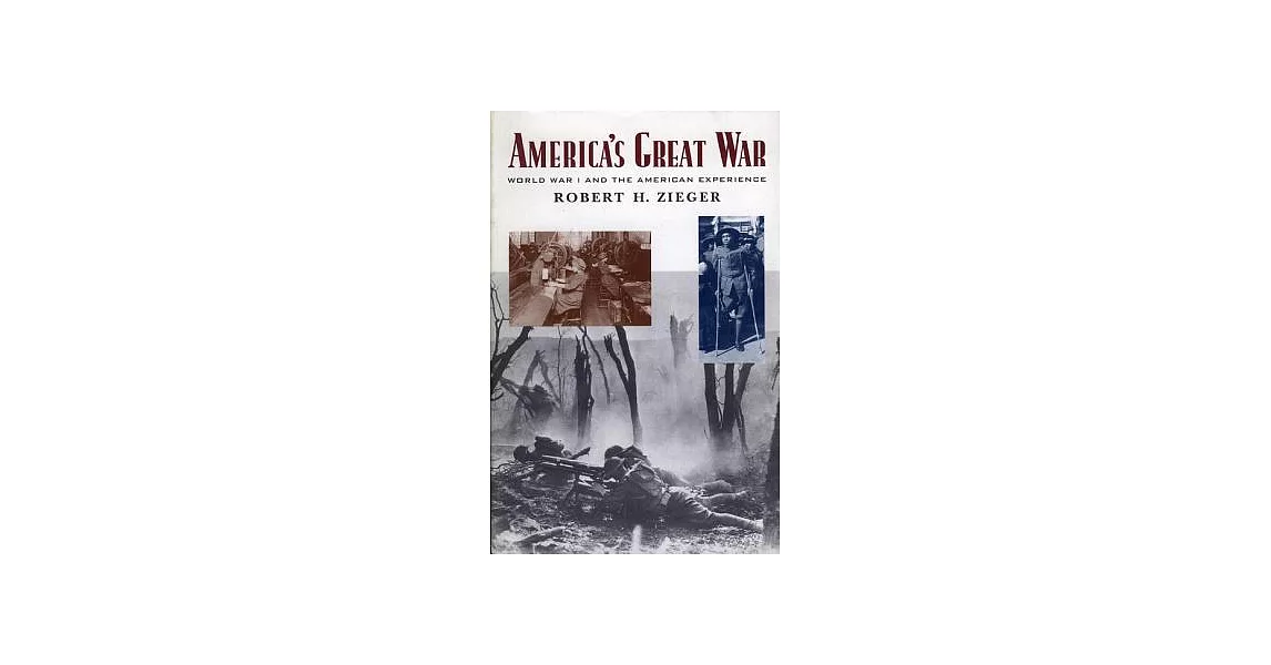 博客來-America’s Great War: World War I and the American Experience