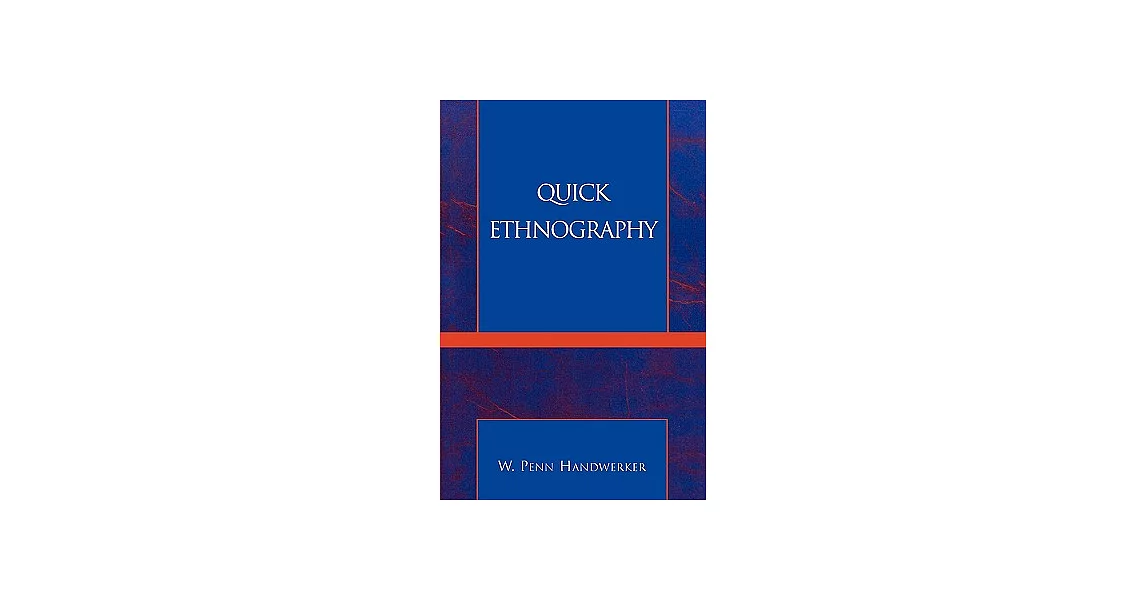 博客來-Quick Ethnography: A Guide to Rapid Multi-Method Research