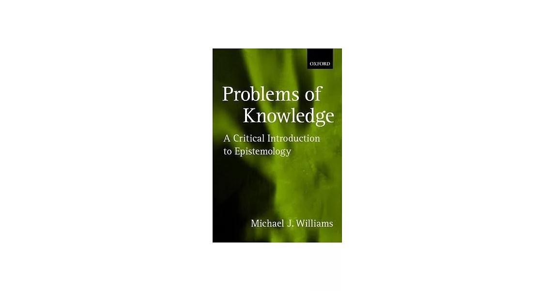 博客來-Problems of Knowledge: A Critical Introduction to Epistemology