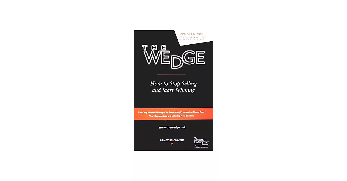 博客來-The Wedge: How to Stop Selling and Start Winning