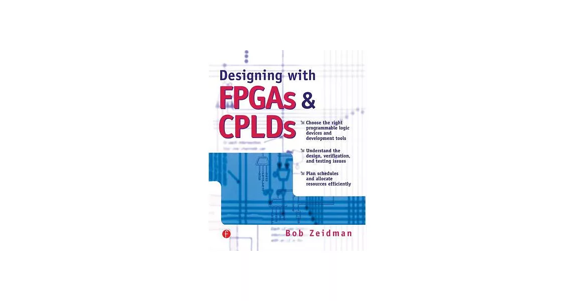 博客來-Designing With Fpgas and Cplds