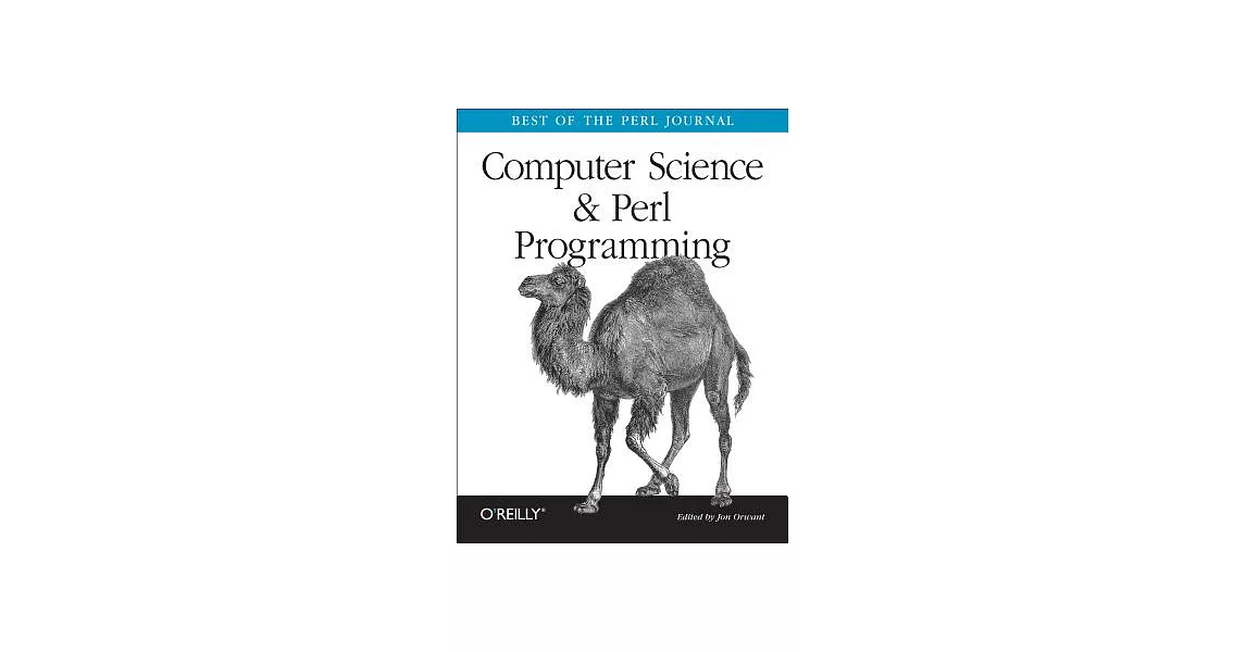 博客來-Computer Science and Perl Programming: Best of the Perl Journal