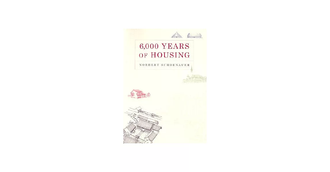 博客來-6,000 Years of Housing