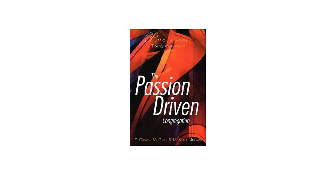 博客來-The Passion Driven Congregation