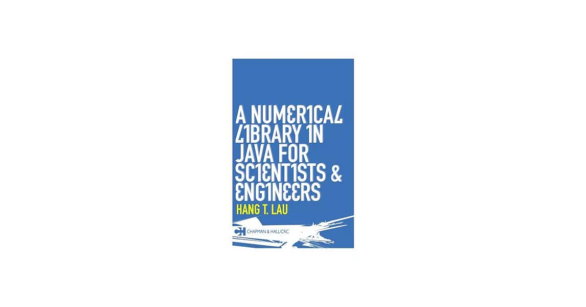 博客來-A Numerical Library in Java for Scientists and Engineers
