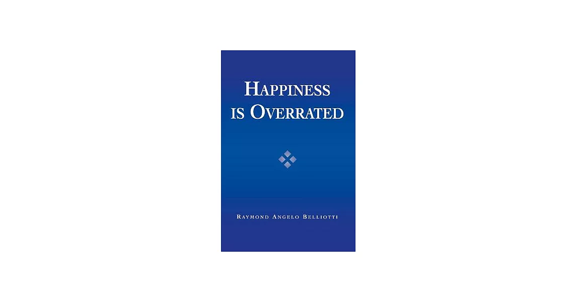 博客來-Happiness Is Overrated