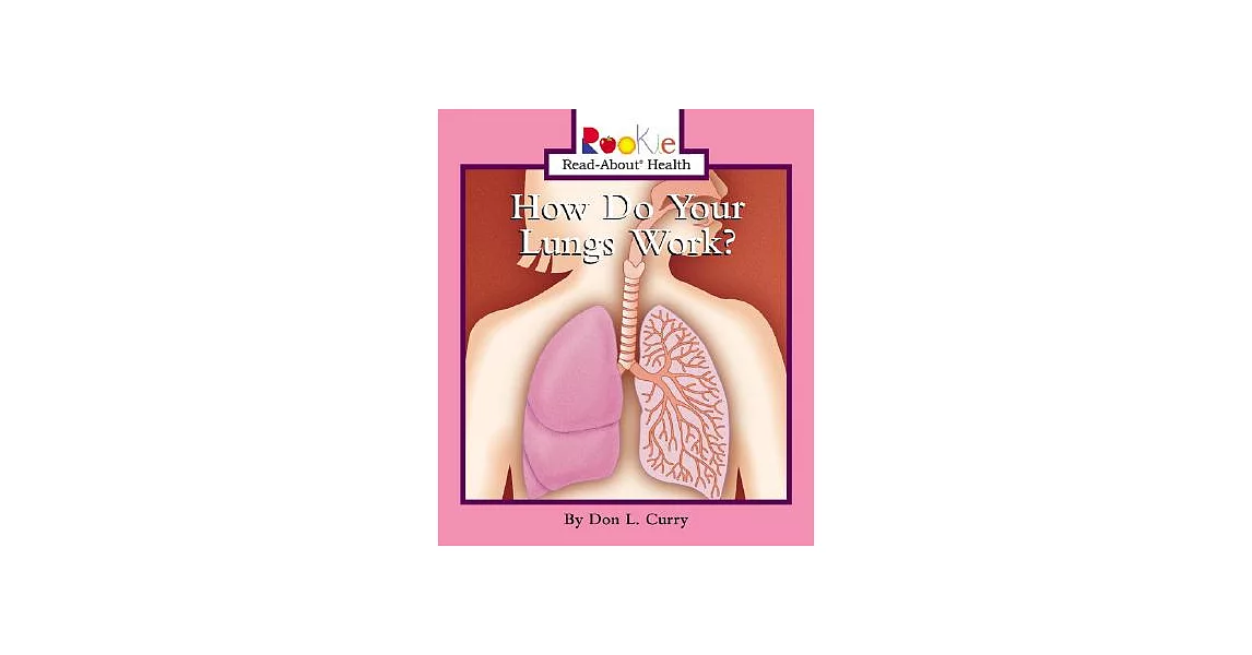 博客來-How Do Your Lungs Work