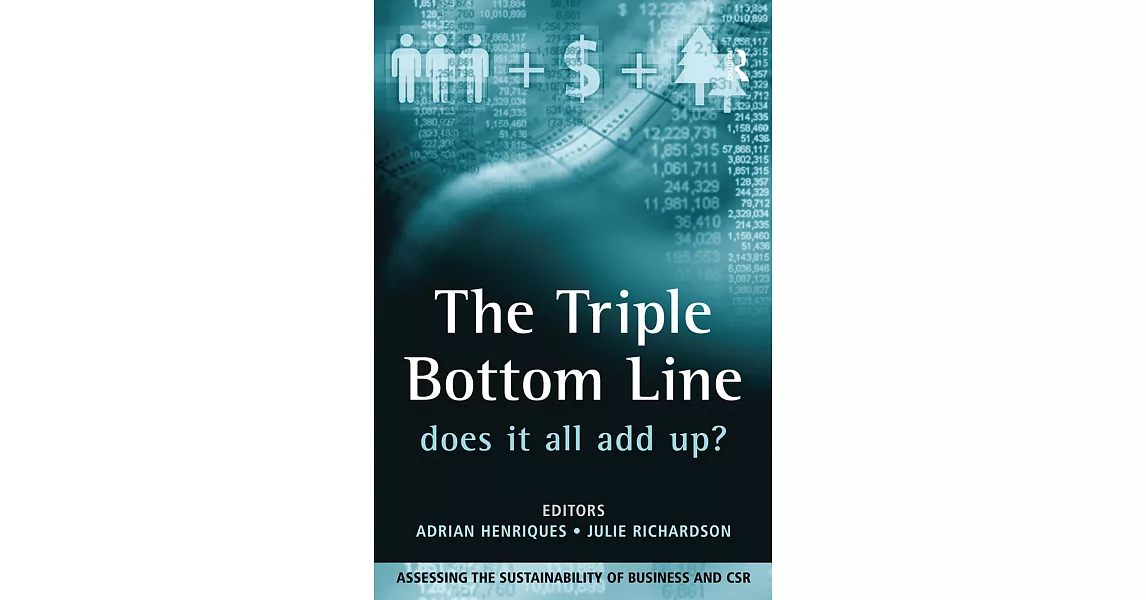 博客來-The Triple Bottom Line: Does It All Add Up?: Assessing the ...