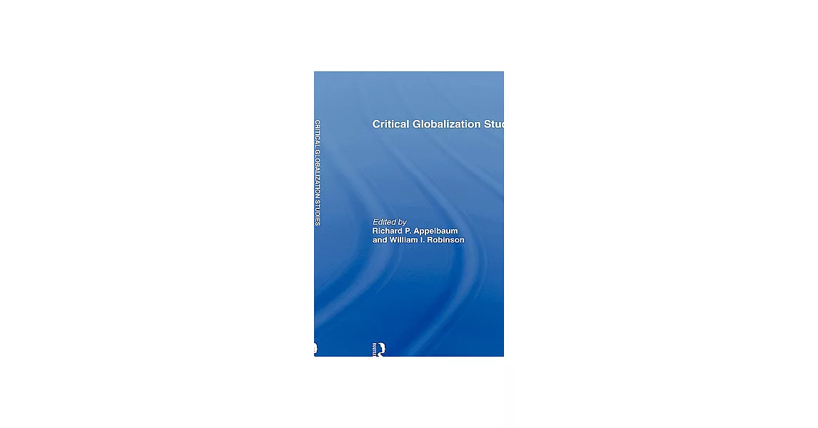 博客來-Critical Globalization Studies