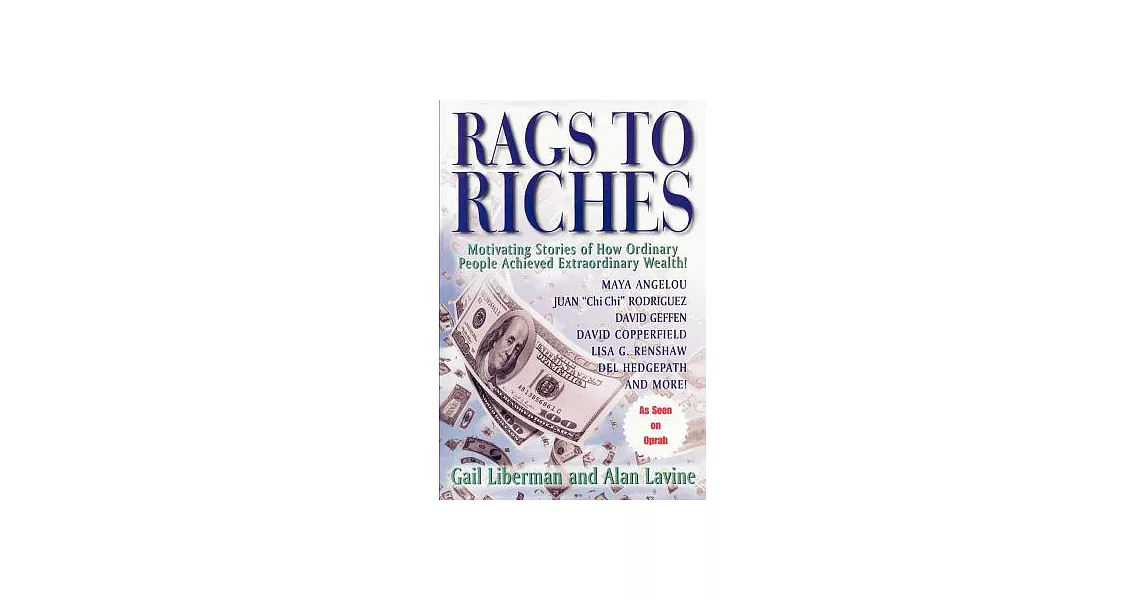 博客來-Rags To Riches: Motivating Stories Of How Ordinary People Acheived ...