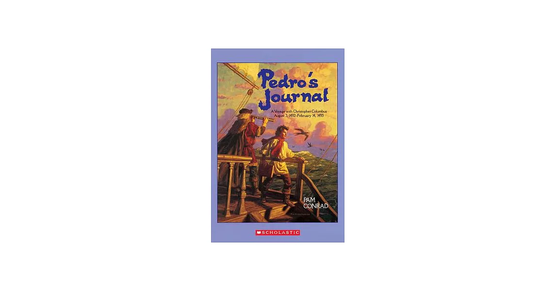 博客來-Pedro’s Journal: A Voyage with Christopher Columbus August 3, 1492 ...