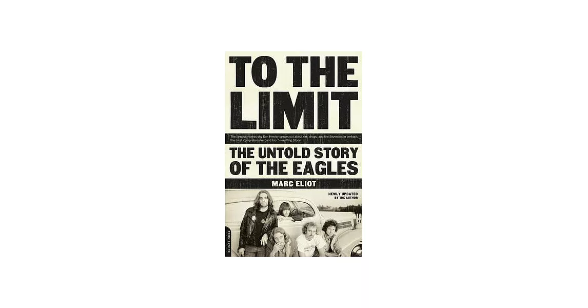 博客來-To The Limit: The Untold Story Of The Eagles