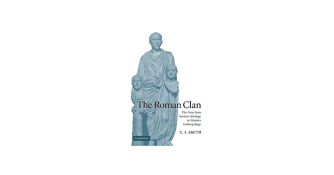 博客來-The Roman Clan: The Gens from Ancient Ideology to Modern Anthropology