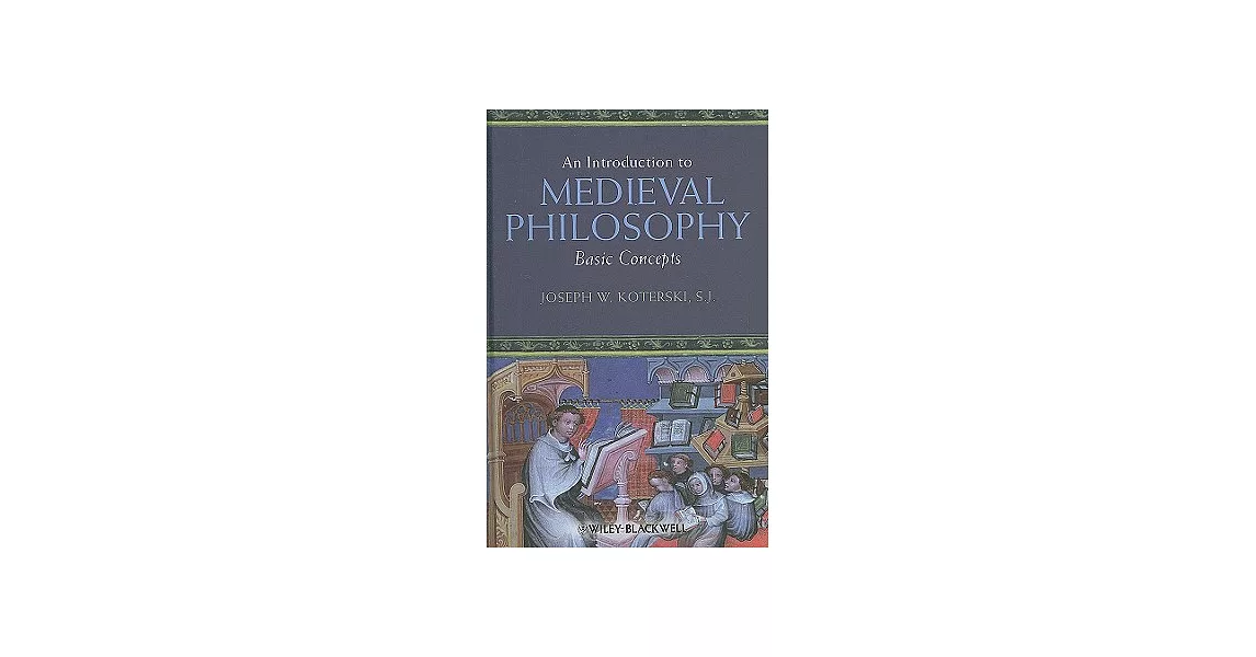 博客來-An Introduction to Medieval Philosophy: Basic Concepts