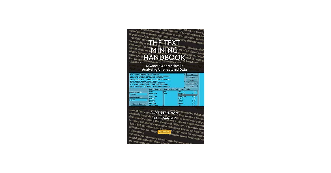 博客來-The Text Mining Handbook: Advanced Approaches in Analyzing Unstructured Data