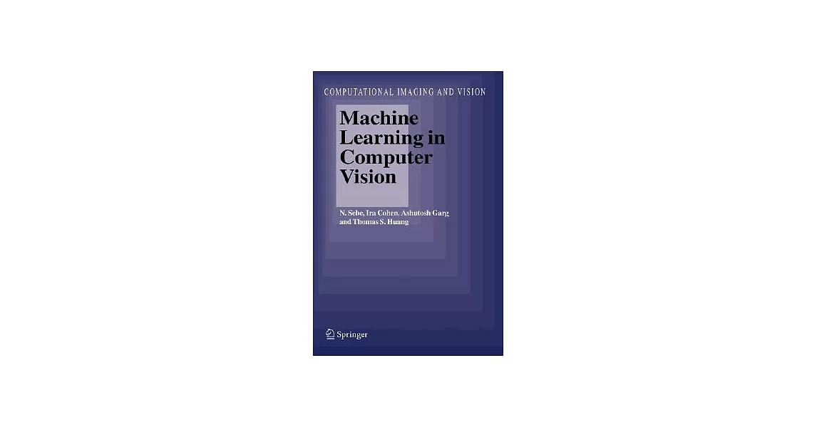 博客來-Machine Learning in Computer Vision