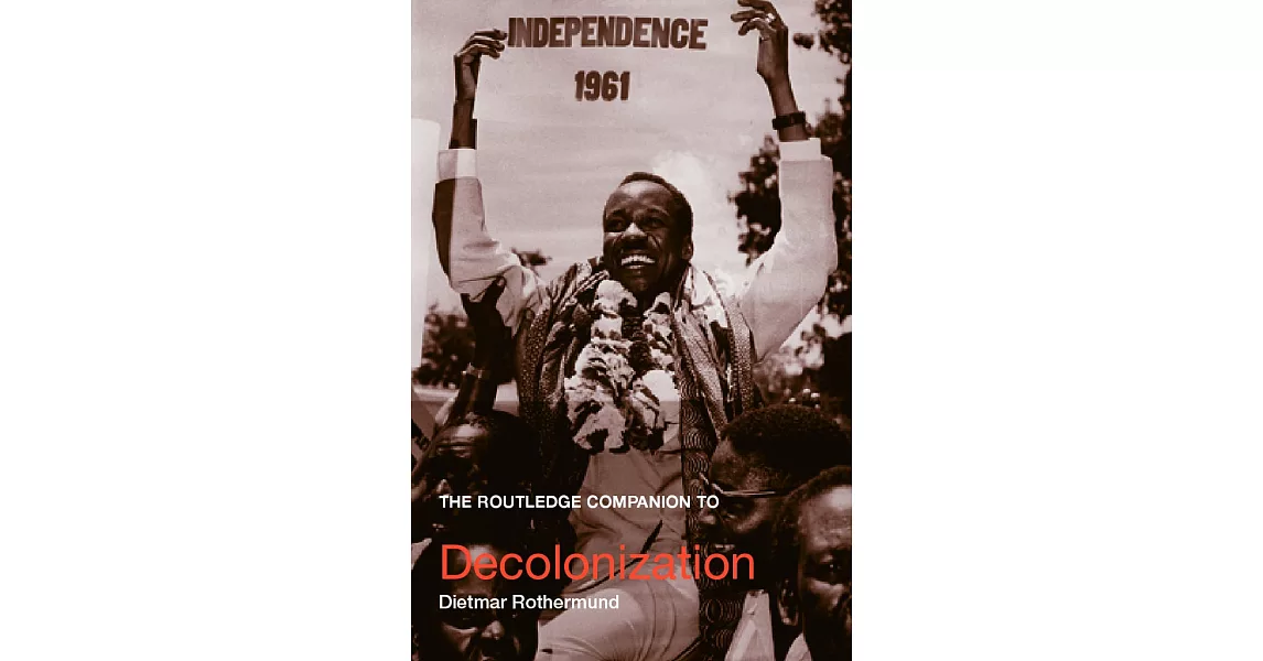 博客來-Companion Decolonization: The Routledge Companion to Decolonization