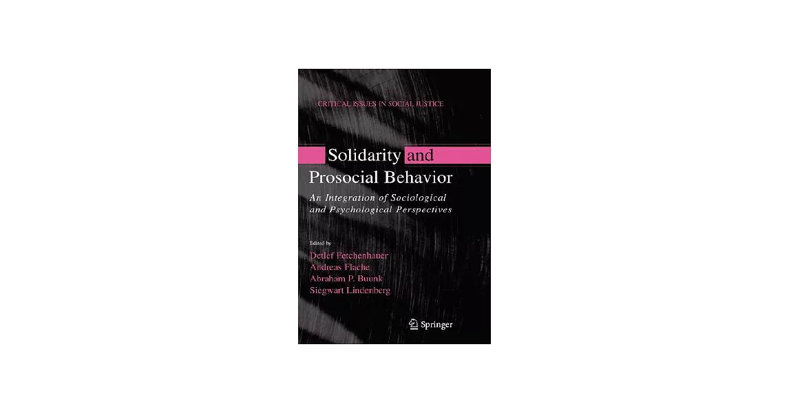 博客來-Solidarity And Prosocial Behavior: An Integration of Sociological ...