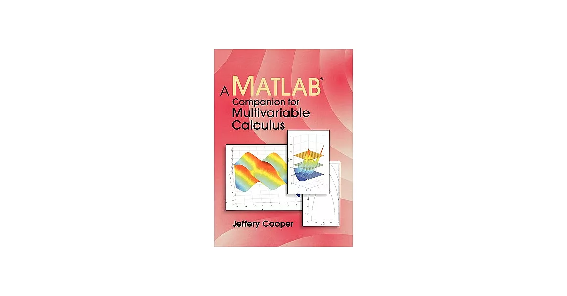 博客來-A Matlab Companion for Multivariable Calculus