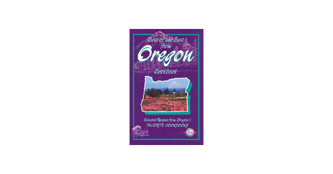 博客來-Best of the Best from Oregon Cookbook: Selected Recipes from Oregon ...