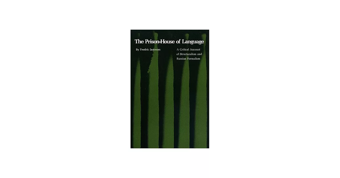 博客來-The Prison-House of Language: A Critical Account of Structuralism ...
