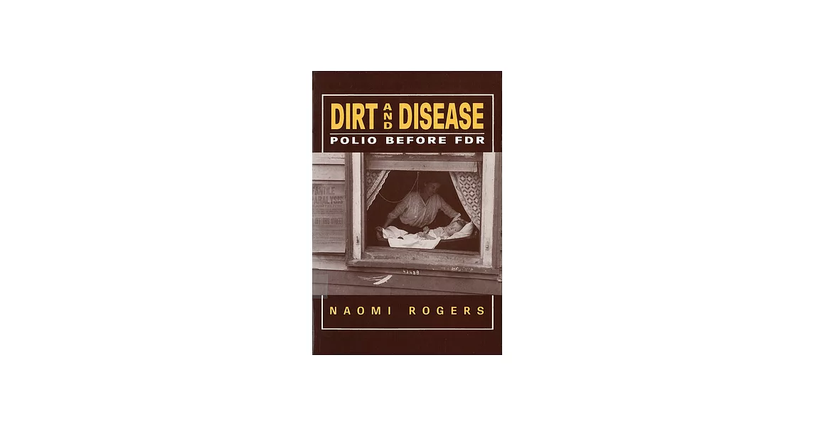 博客來-Dirt and Disease: Polio Before FDR