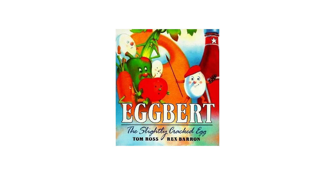 博客來-Eggbert, the Slightly Cracked Egg