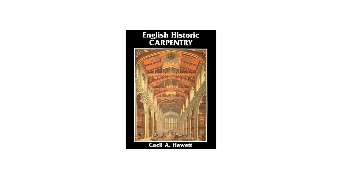 博客來-English Historic Carpentry