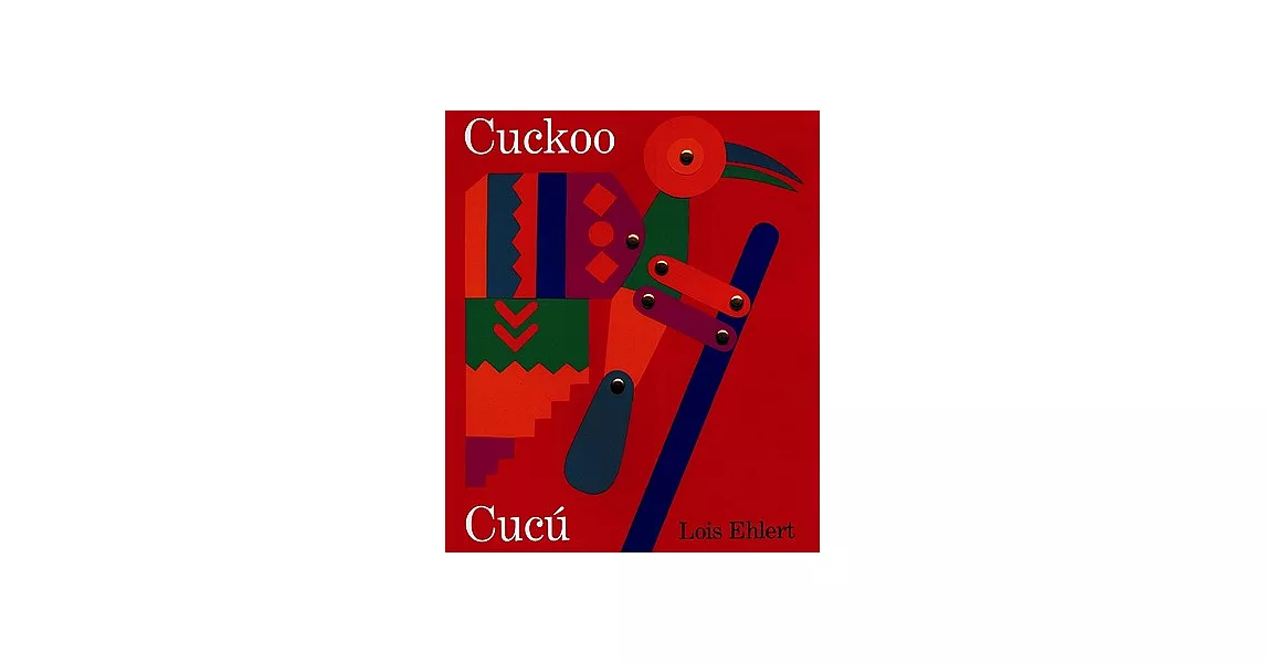 博客來-Cuckoo / Cucu: Un Cuento Folklorico Mexicano / a Mexican Folktale