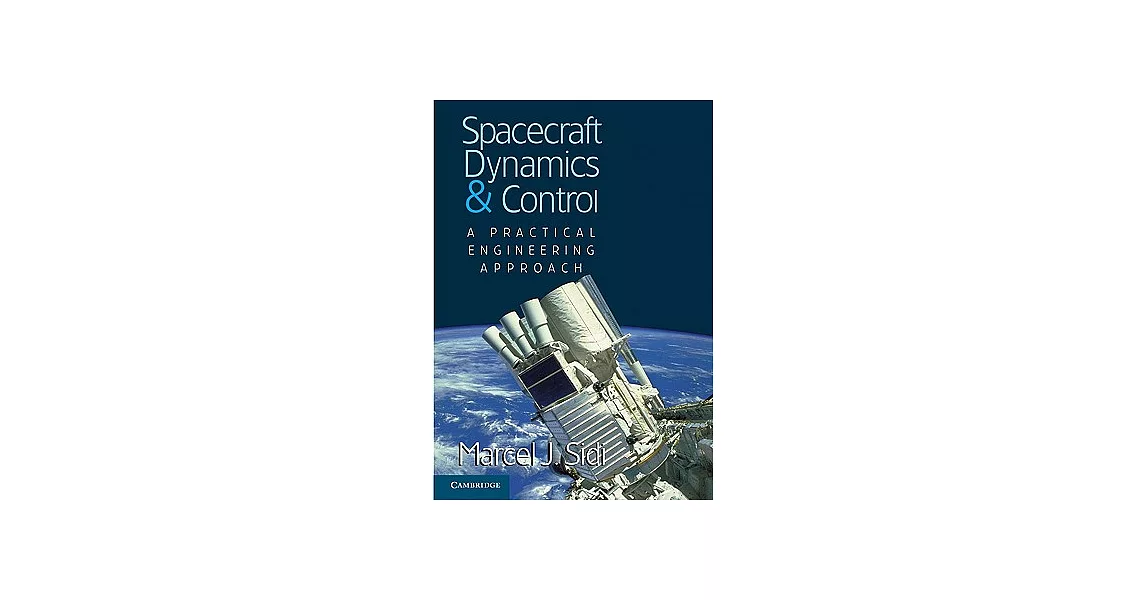 博客來-Spacecraft Dynamics and Control: A Practical Engineering Approach
