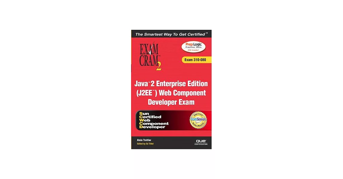 博客來-Exam Cram 2 Java 2 Enterprise Edition (J2Ee) Web Component ...