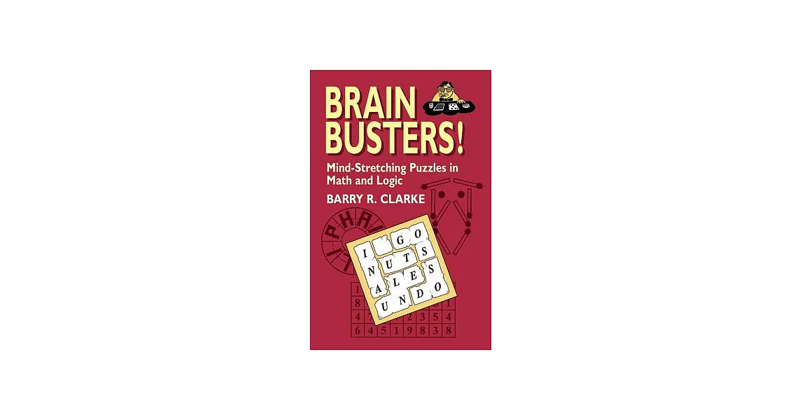 博客來-Brain Busters: Mind-Stretching Puzzles in Math and Logic