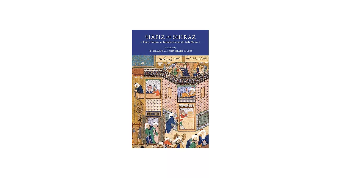 博客來-Hafiz of Shiraz: Thirty Poems: An Introduction to the Sufi Master