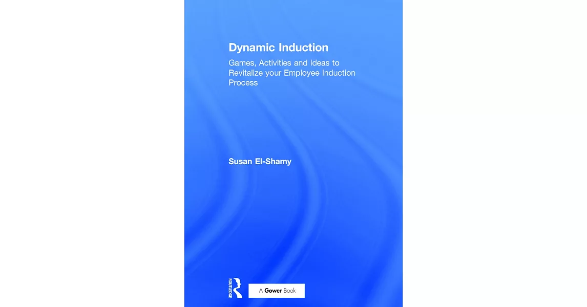 博客來-Dynamic Induction: Games, Activities and Ideas to Revitalize Your ...